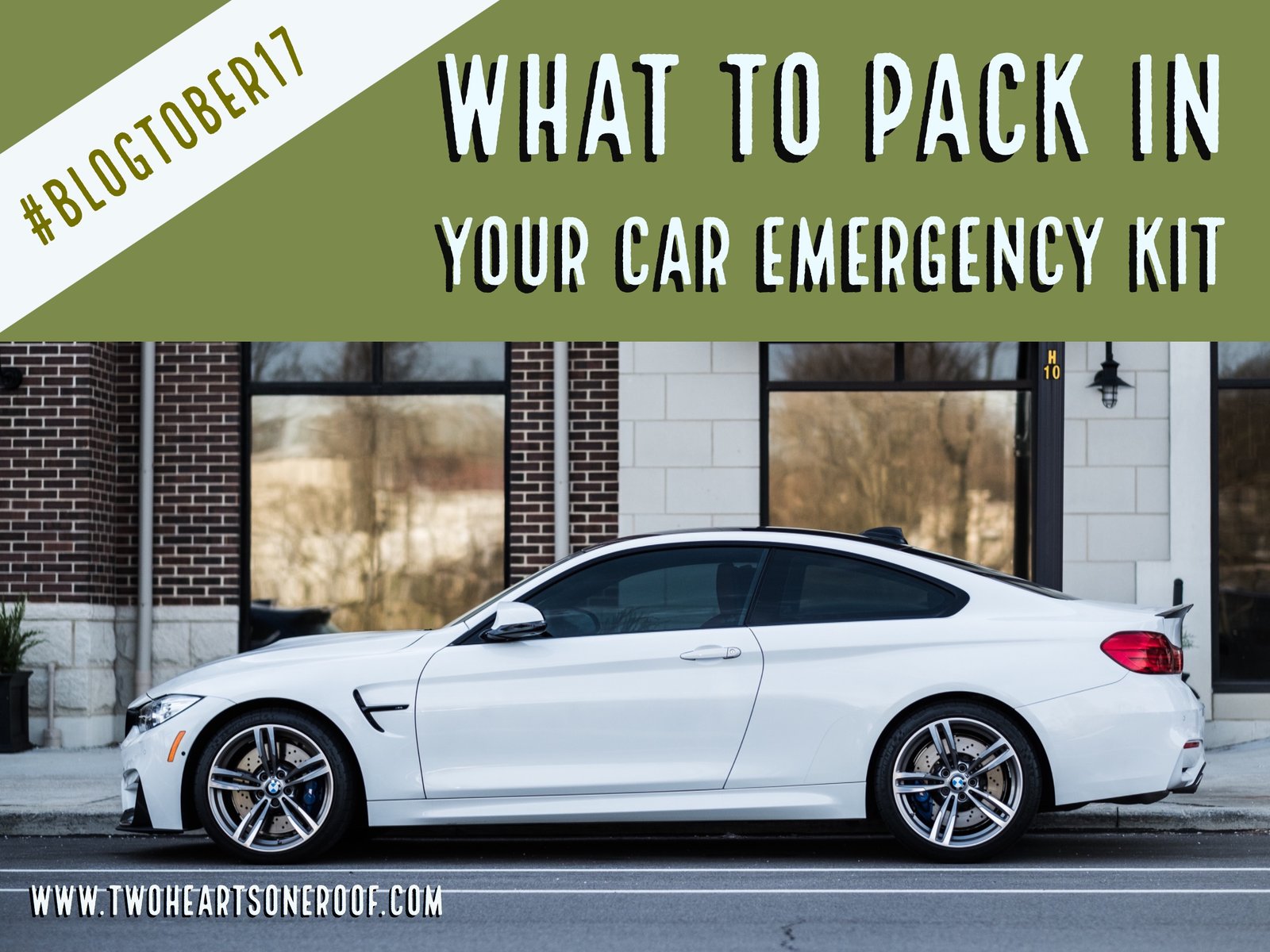 What to Pack in Your Car Emergency Kit - Two Hearts One Roof